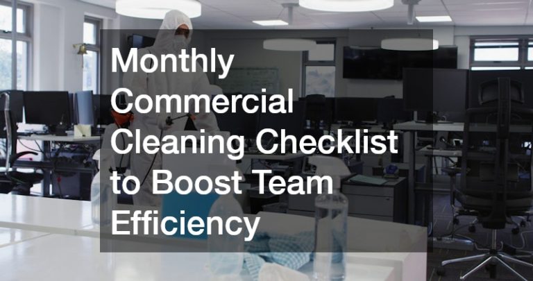 The Ultimate Commercial Cleaning Checklist to Boost Team Efficiency ...